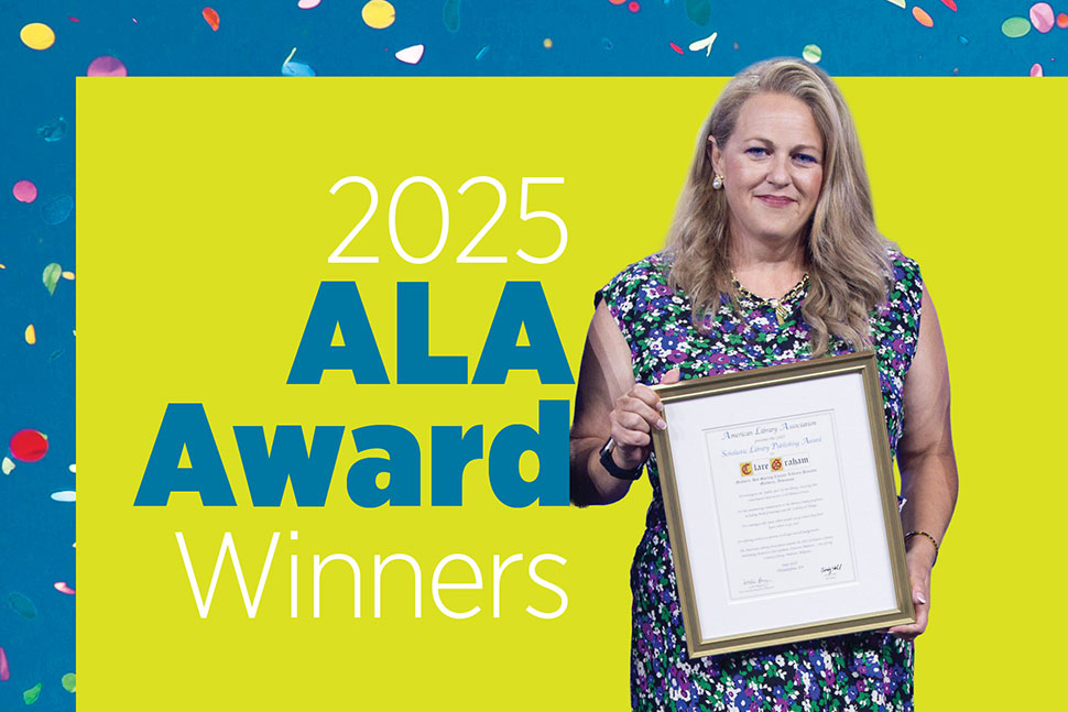 2025 ALA Award Winners | American Libraries Magazine